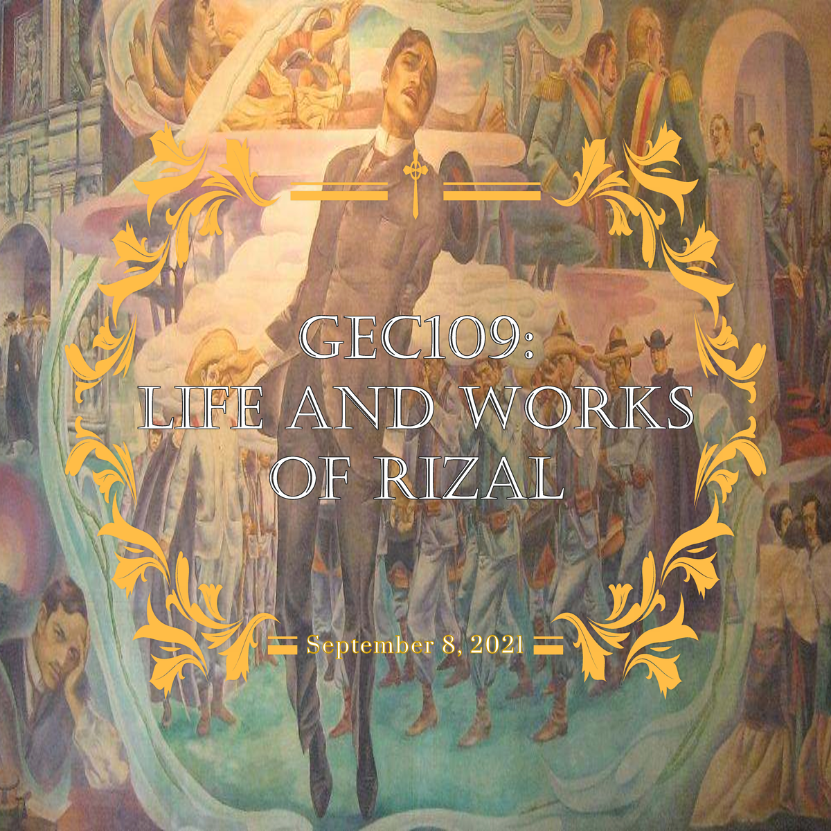 Graphic Organizer - Life and Works of Rizal - GEC109: LIFE AND W ORKS ...