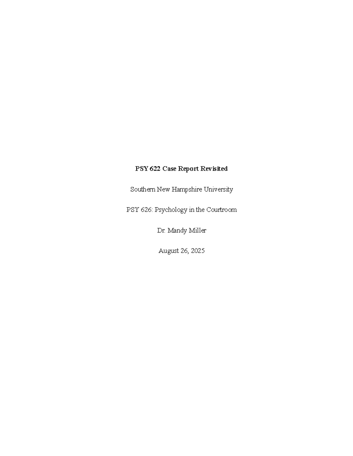 PSY 626 Case Report: Offender Risk Assessment & Recommendations - Studocu