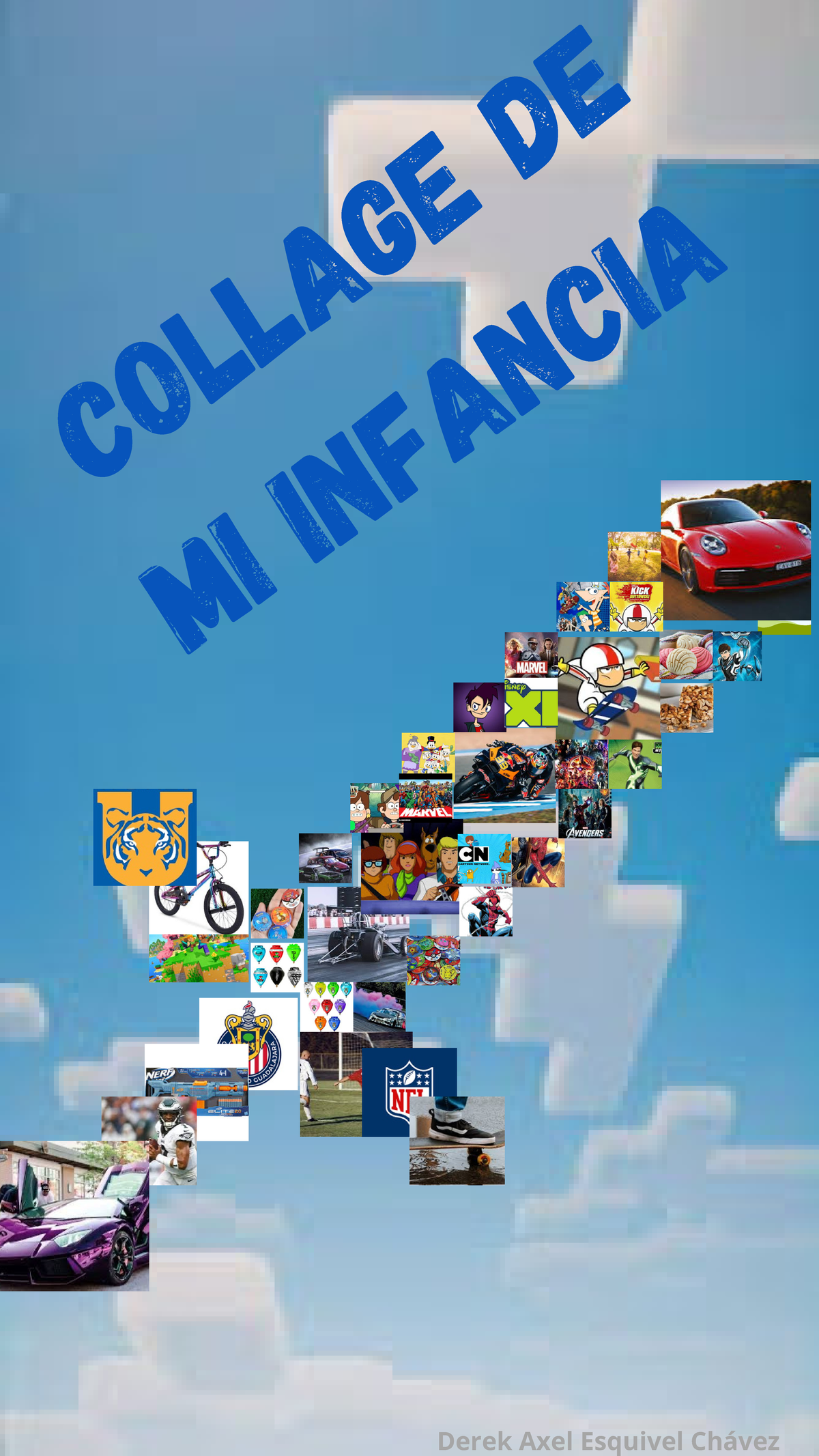 Collage de mi infancia - Cultura de paz - Collage de mi infancia Derek ...