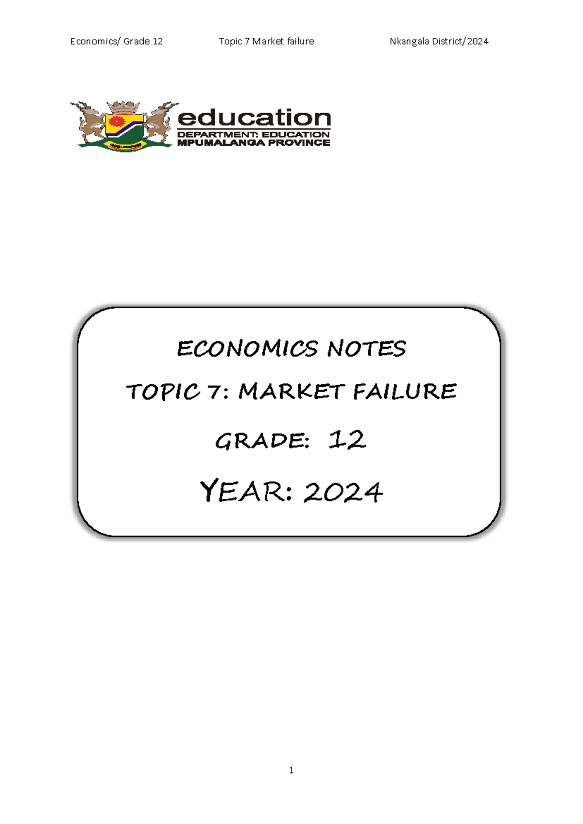 Topic 7 Economics Notes: Market Failure - Grade 12 (2024) - Studocu