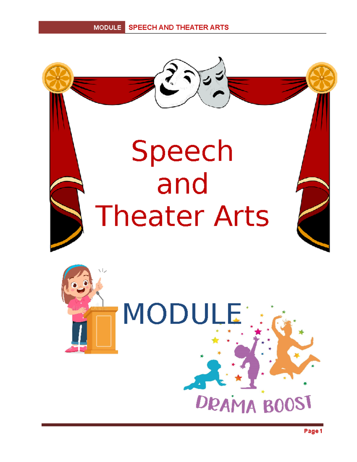 Speech AND Theater ARTS - Speech and Theater Arts MODULE EL109: SPEECH ...