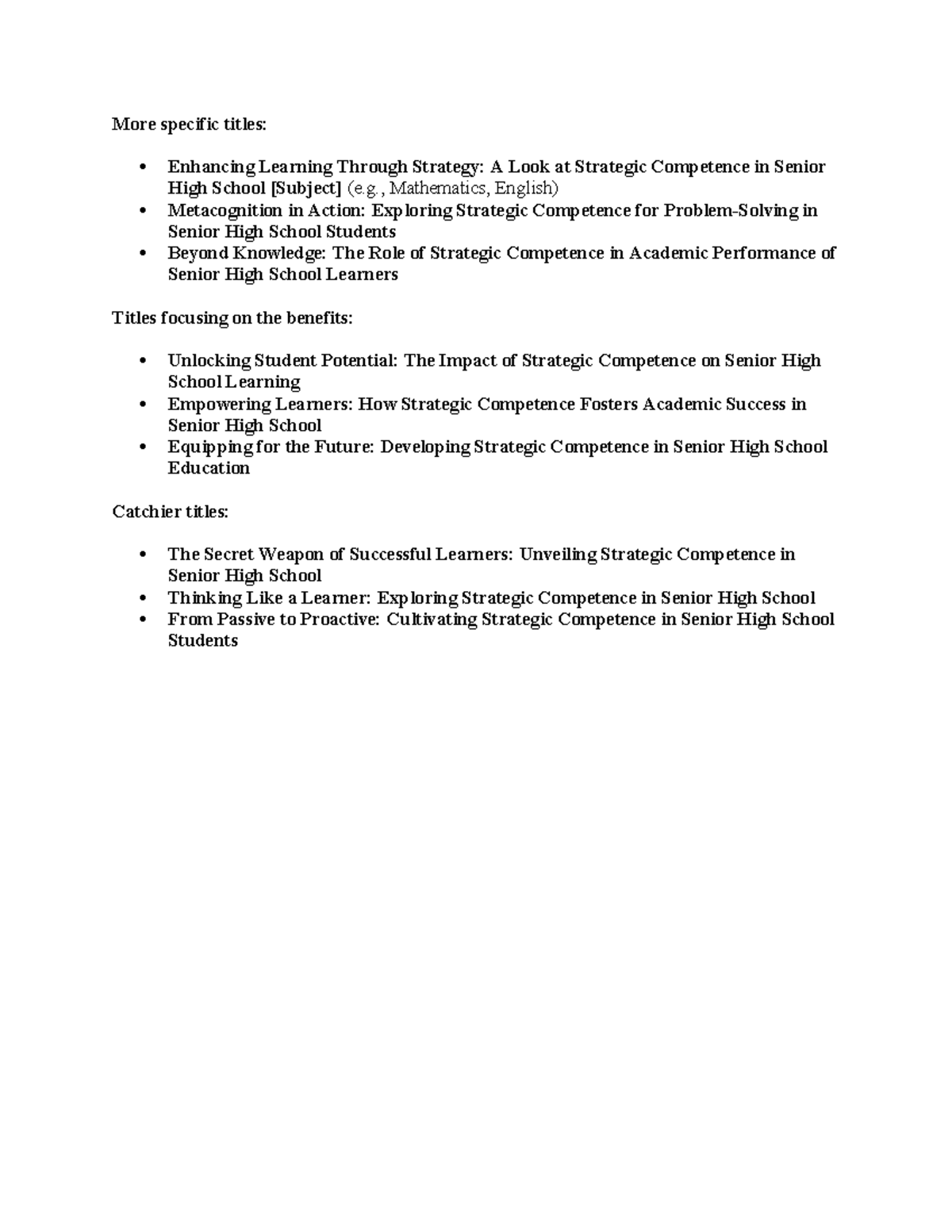 Possible research titles - More specific titles: Enhancing Learning ...