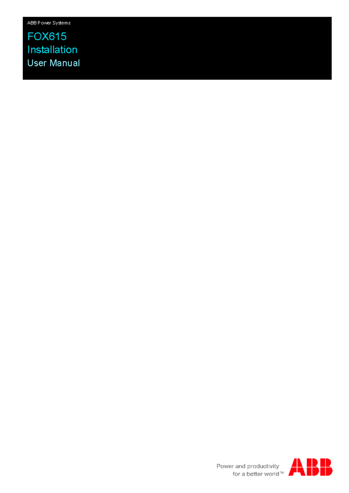FOX615 - User Manual for Installation and Setup of ABB Power Systems ...