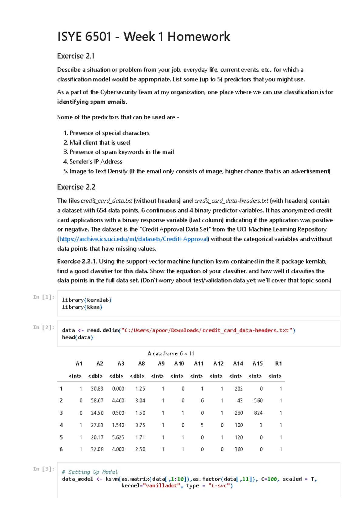 ISYE 6501 - Week 1 Homework - ISYE 6501 - Week 1 Homework Exercise 2. Describe a situation or ...