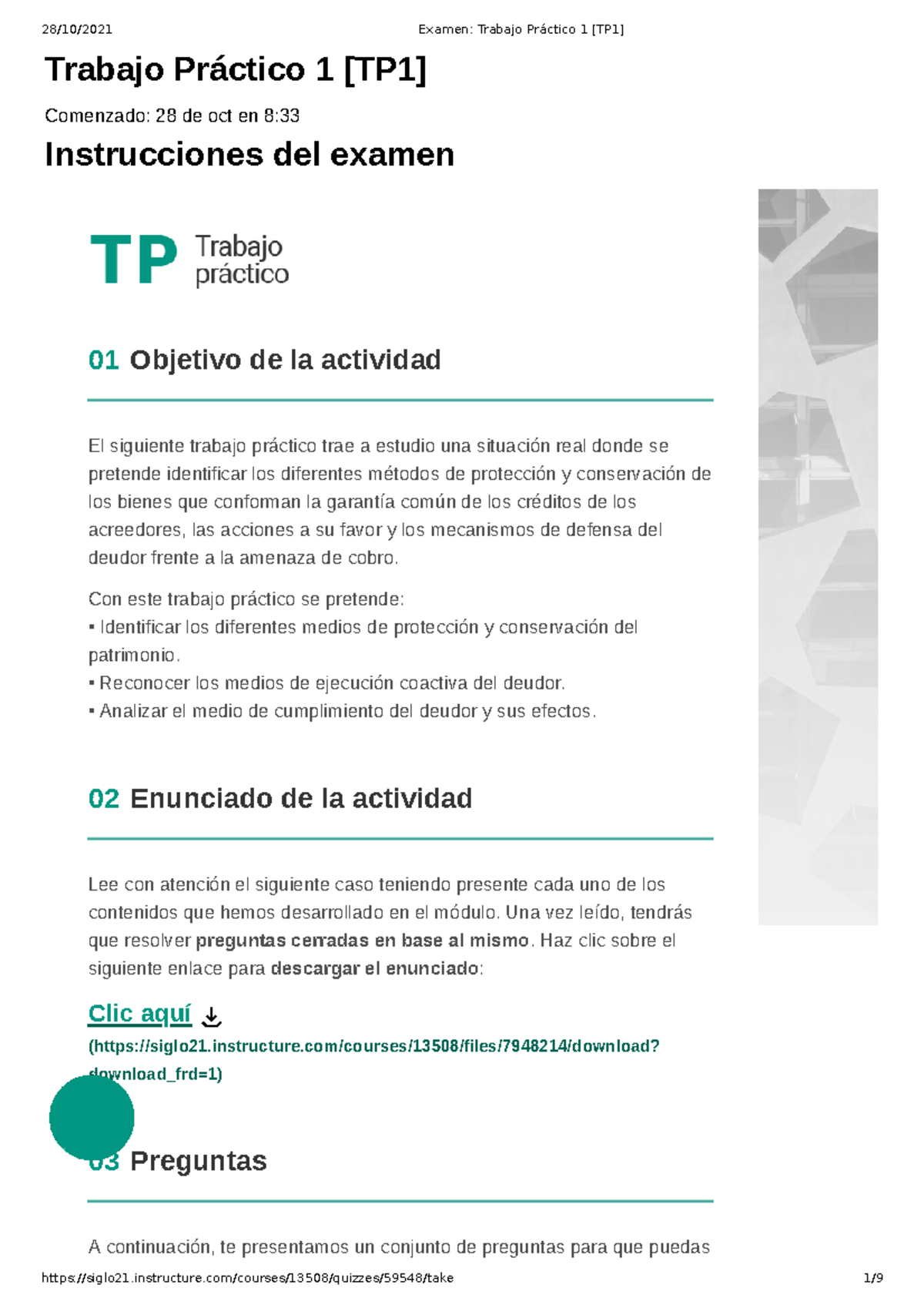 Examen Trabajo Práctico 1 [TP1] -2022 - Trabajo Práctico 1 [TP1] Comenzado: 28 de oct en 8 ...