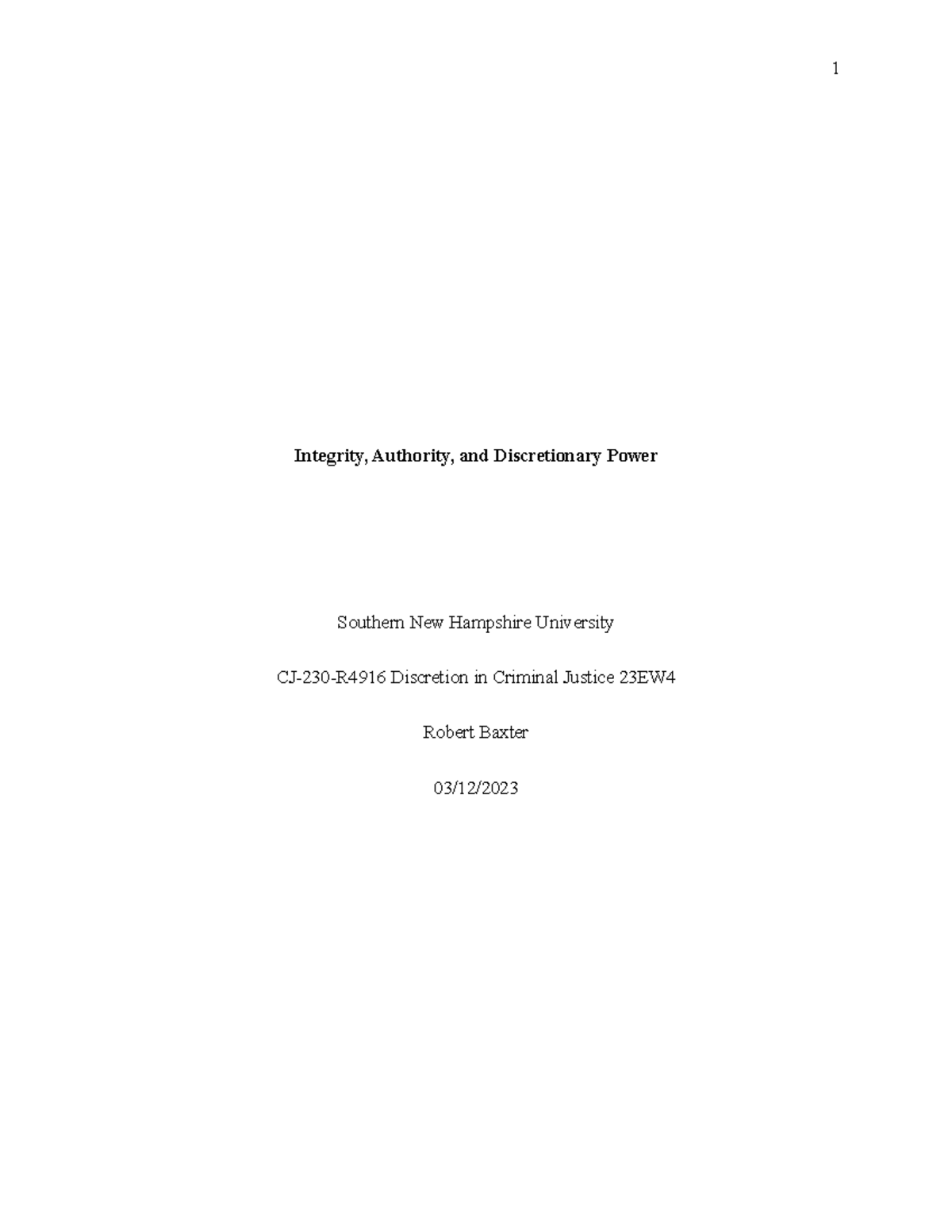 CJ-230 Module 2-2 journal - Integrity, Authority, and Discretionary ...