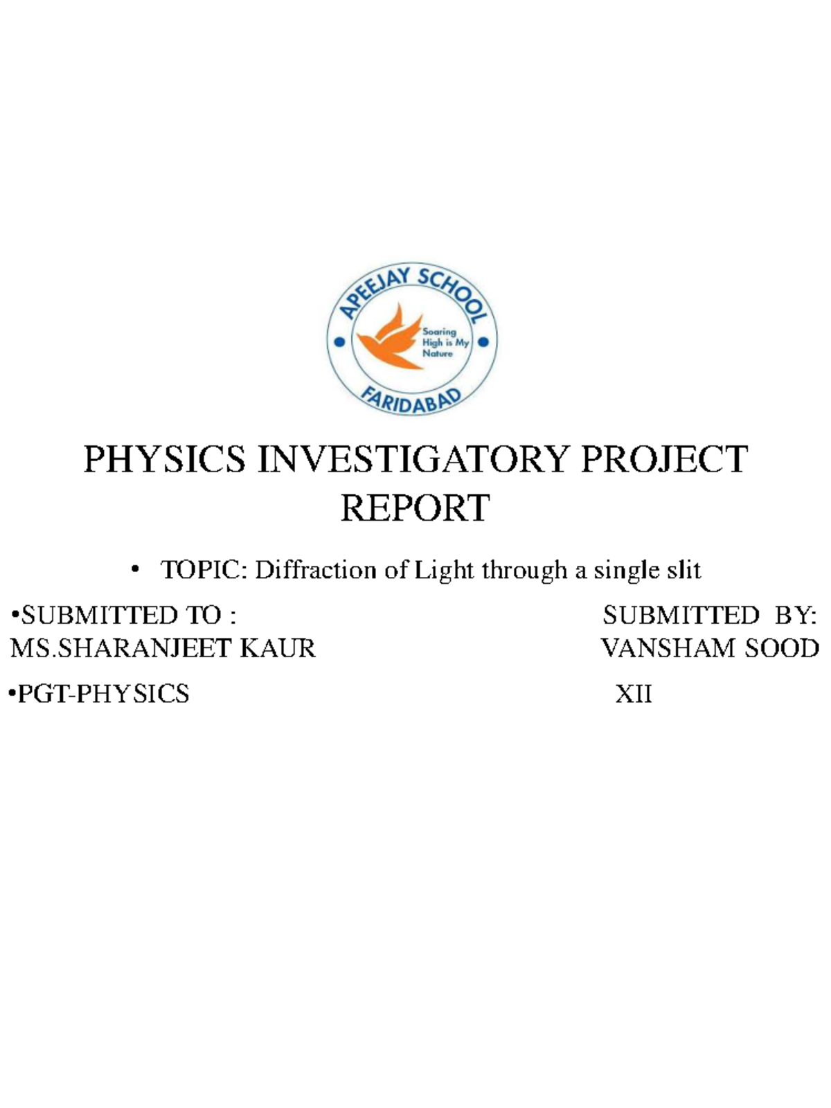 Diffraction of Light through a Single Slit - Physics Project PGT-PHYSICS XII - Studocu
