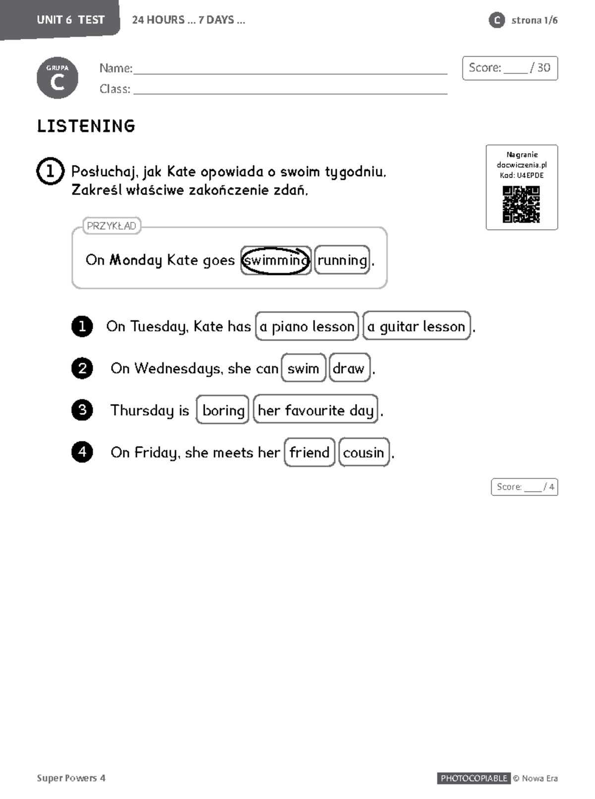 UNIT 6 TEST: 24 HOURS ... 7 DAYS - LISTENING GRUPA C - Studocu