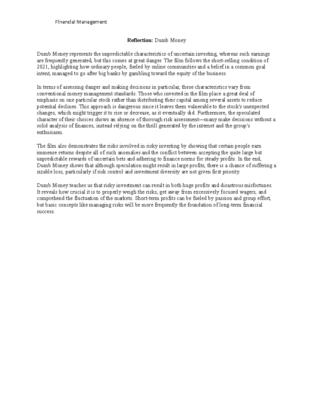 FIN 201 - Dumb Money - Reflection on Risky Investing - Studocu