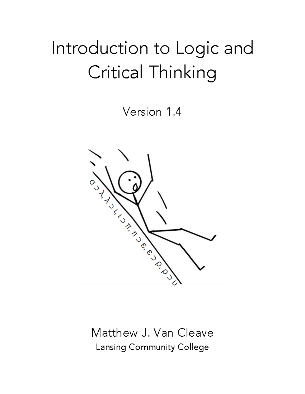 Logic and Critical Thinking: Chapter 1 Summary (Version 1) - Studocu
