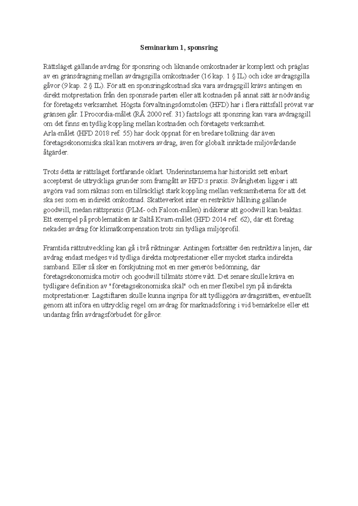 Sem 1 - Rättsläget för Avdrag vid Sponsring och Omkostnader - Studocu