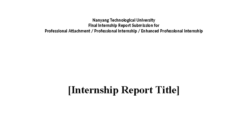 NTU CE Final Internship Report Template for Professional Attachment ...
