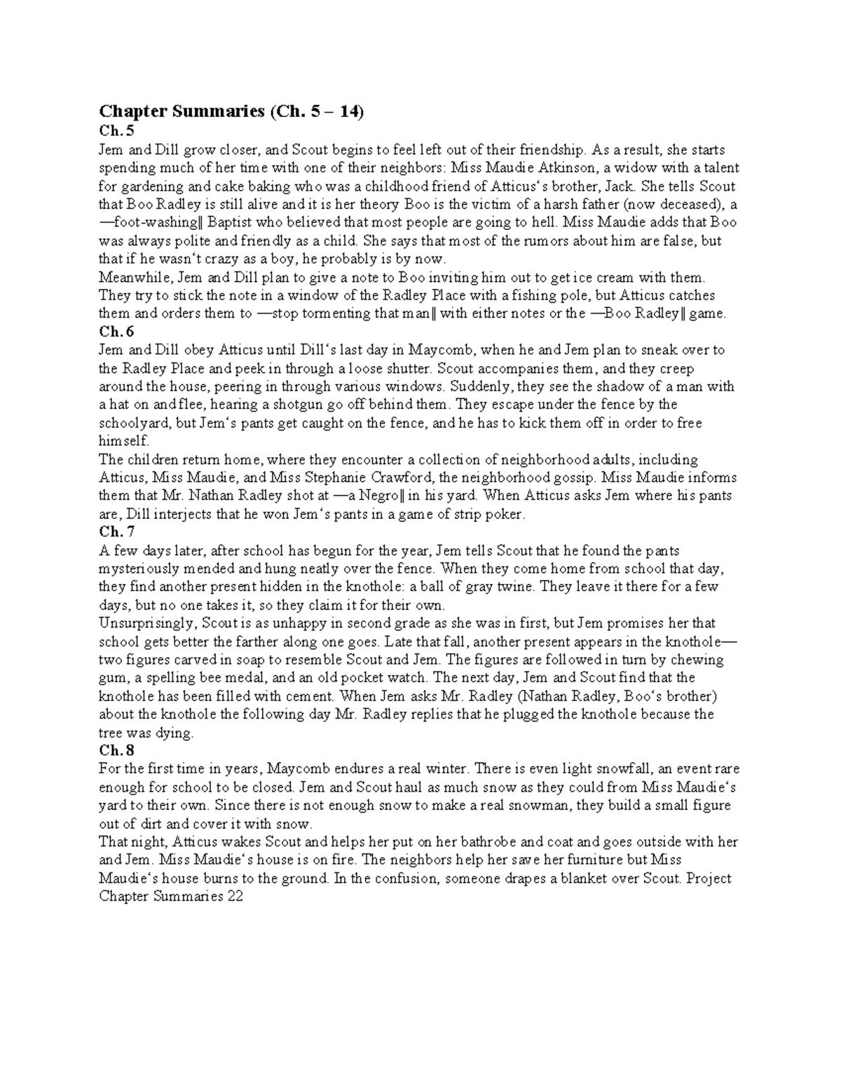Chapter Summaries (Ch. 5-8) - Jem, Dill, and Scout's Adventures in ...