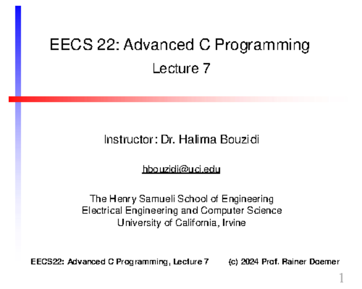 EECS 22: Advanced C Programming Midterm Lecture 7 - Functions Overview ...