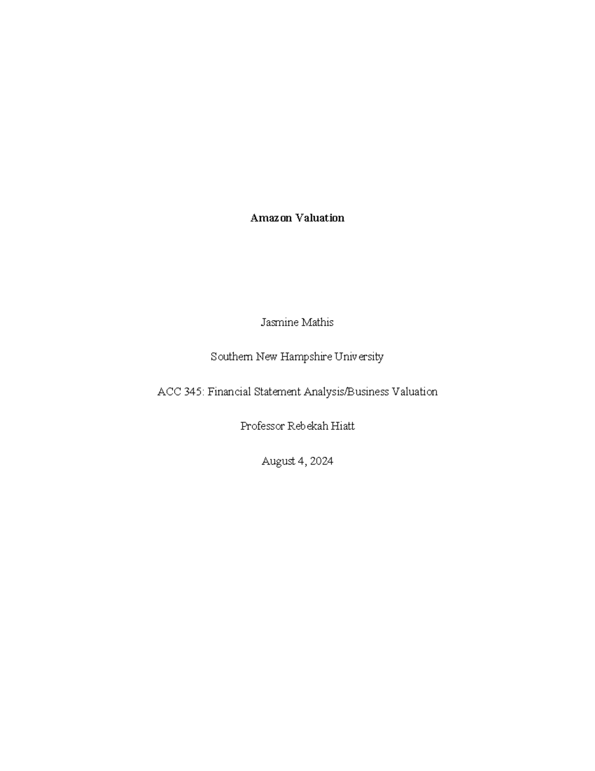 ACC 345 Amazon Valuation Milestone 3: Comprehensive Financial Analysis ...