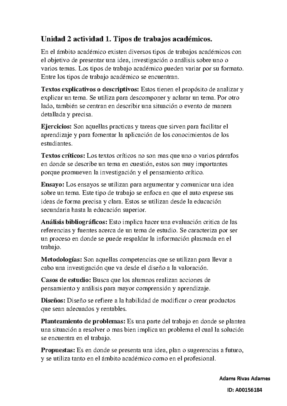 Tipos de Trabajos Academicos - Unidad 2 actividad 1. Tipos de trabajos académicos. En el ámbito ...