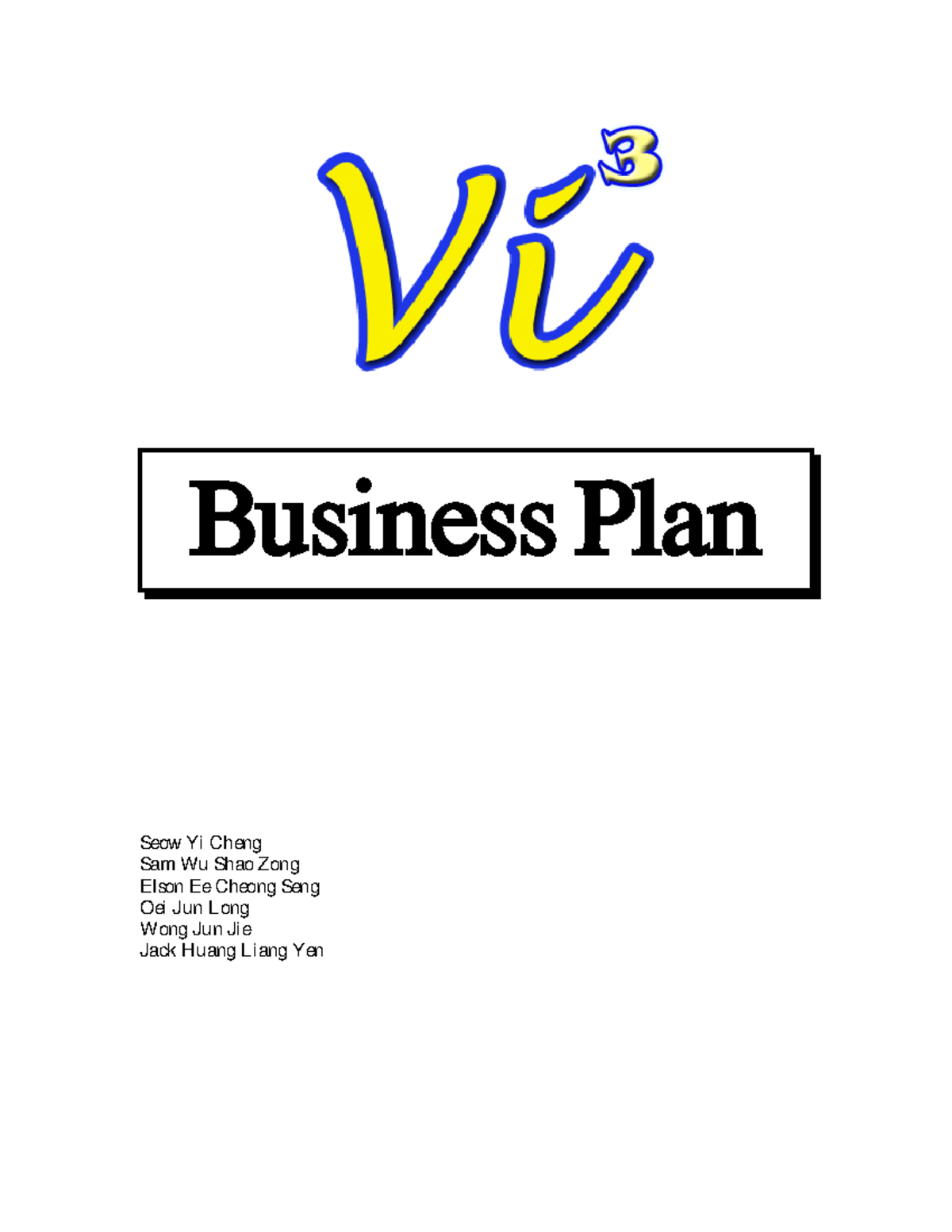 Sample 1 - Haha - Business Plan Seow Yi Cheng Sam Wu Shao Zong Elson Ee ...