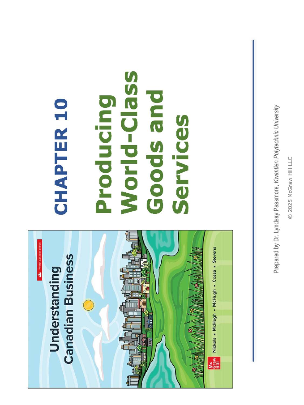 Chapter 10: Producing World-Class Goods & Services A2L - Commerce 1E03 ...