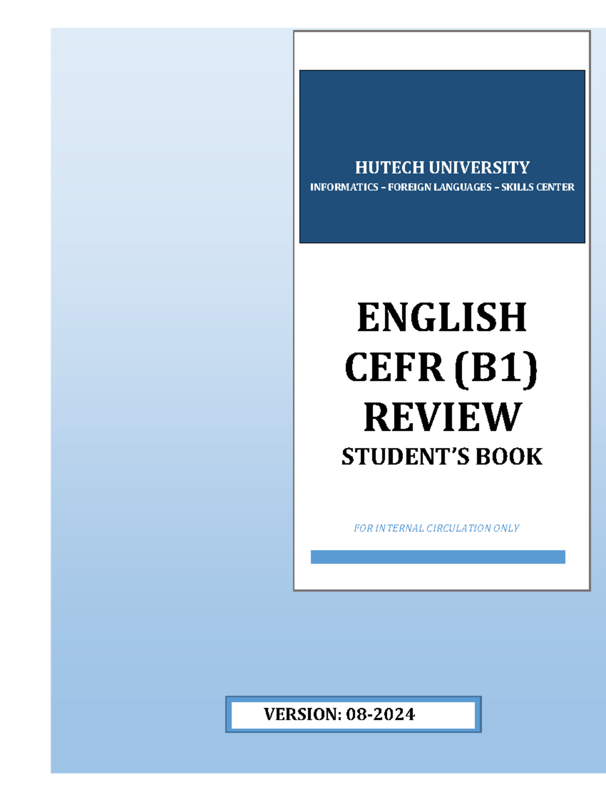 HUTECH CEFR B1 English Review Book: Internal Use Only (2024) - Studocu