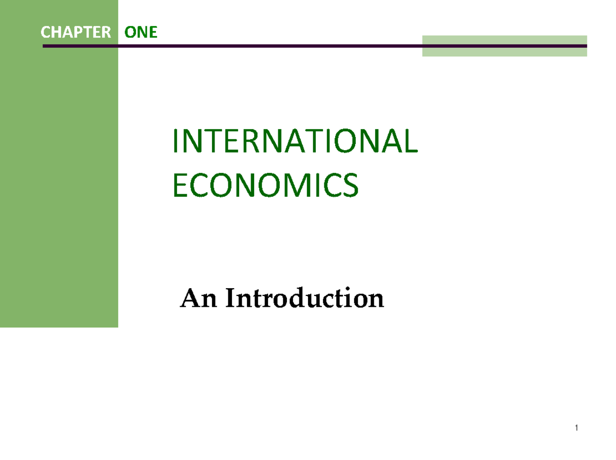 Ch. 01 - Introduction to International Economics - Studocu