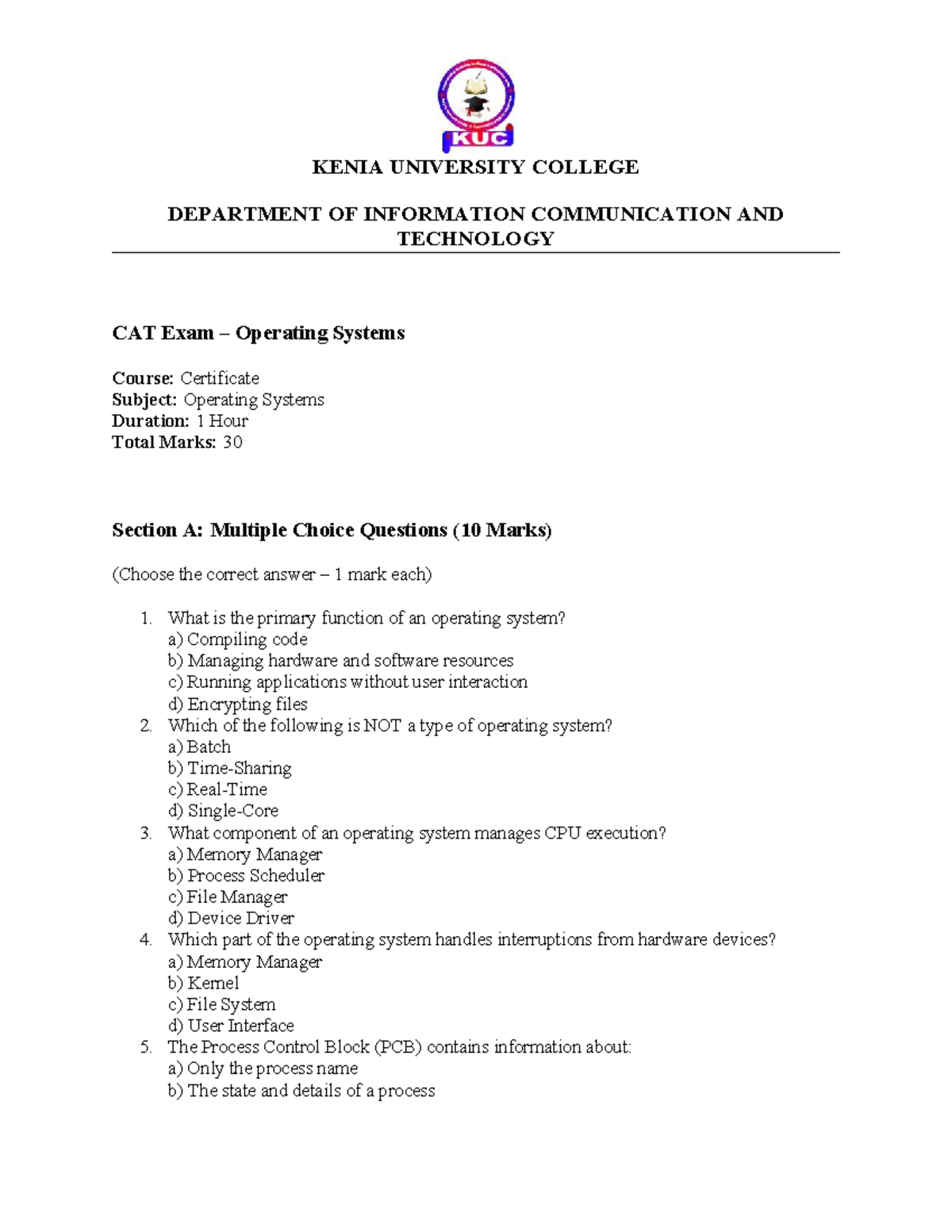 Operating Systems CAT Exam - KENIA UNIVERSITY COLLEGE - Studocu