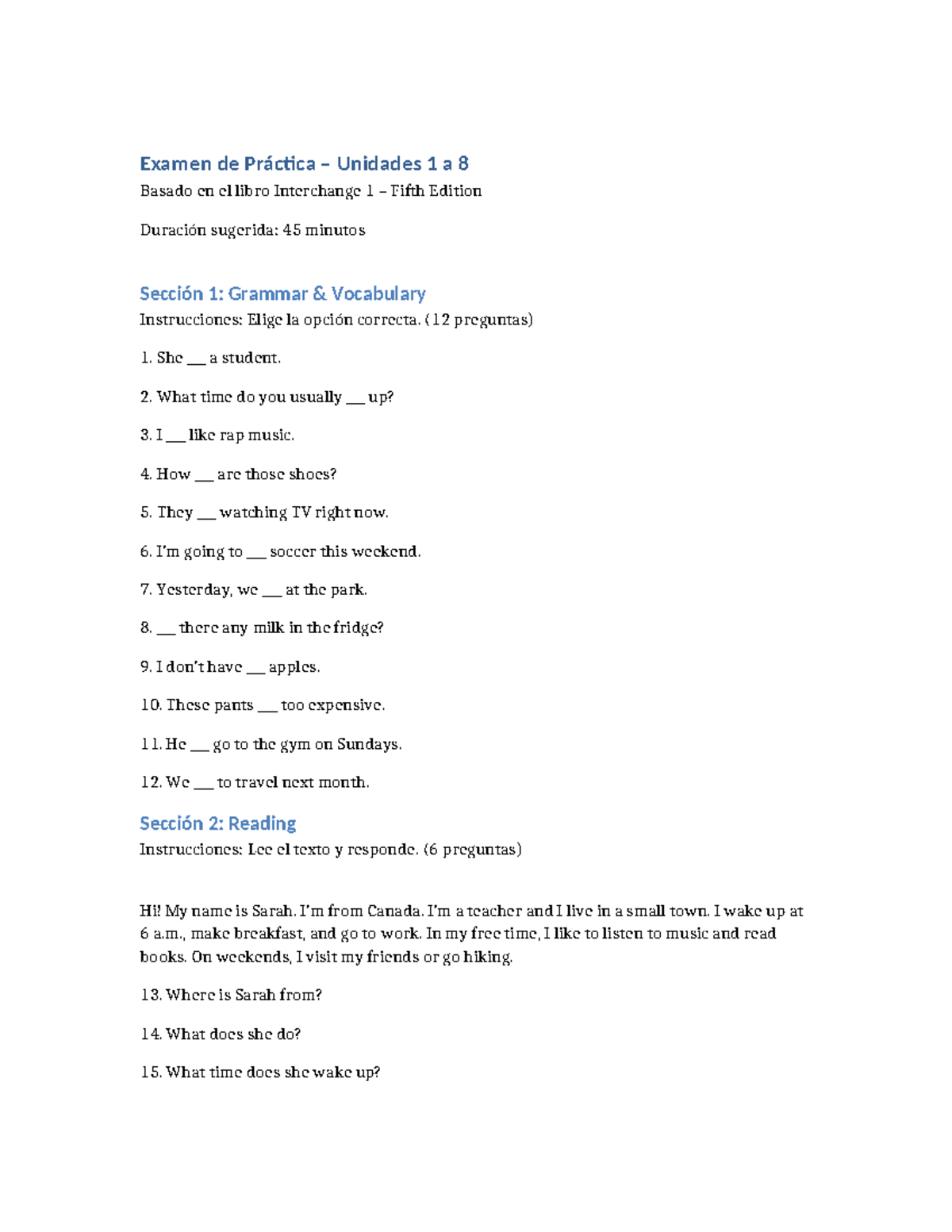 Examen de Práctica Interchange 1-8: Gramática y Lectura - Studocu