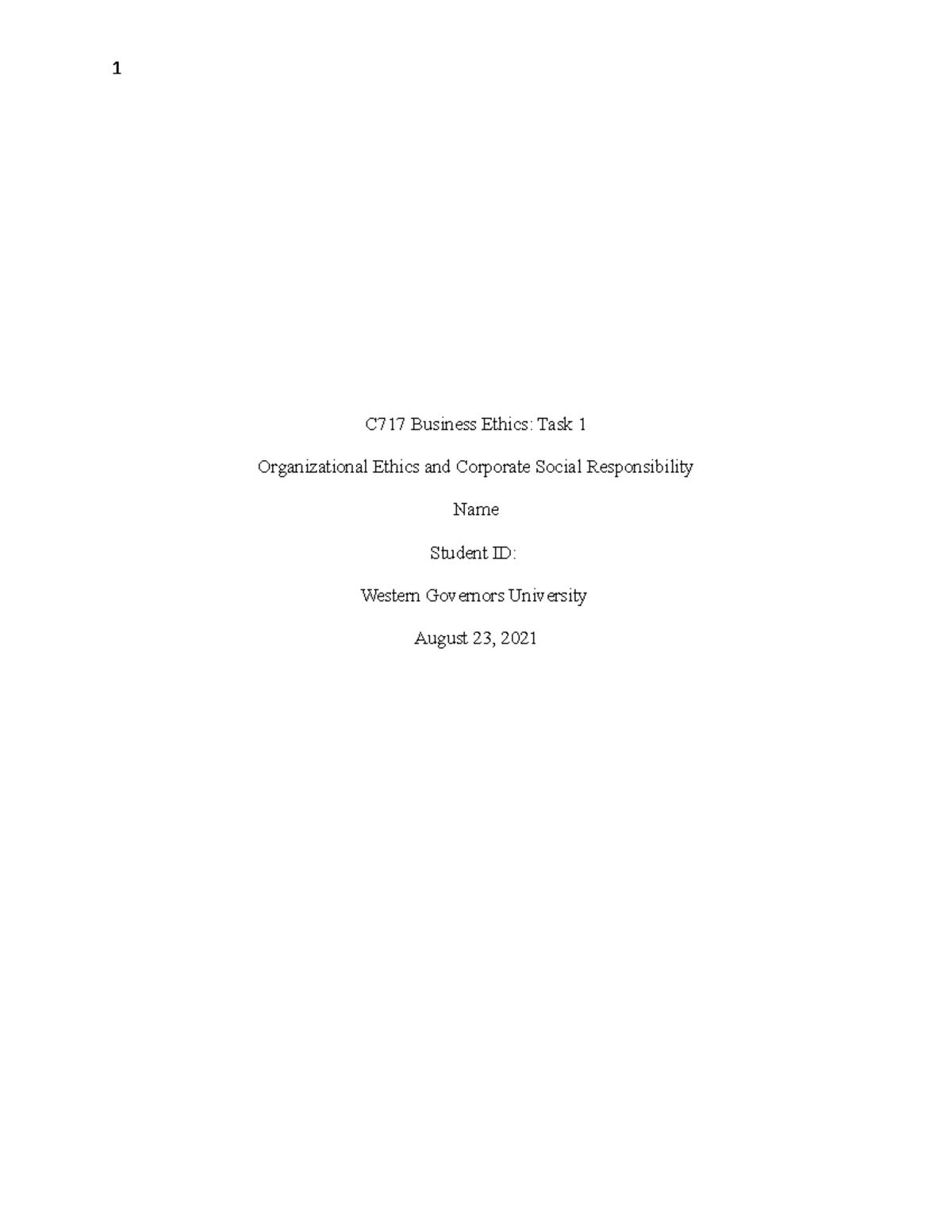 Task 1 for Stu Docu - C717 Task 1 - 1 C717 Business Ethics: Task 1 ...
