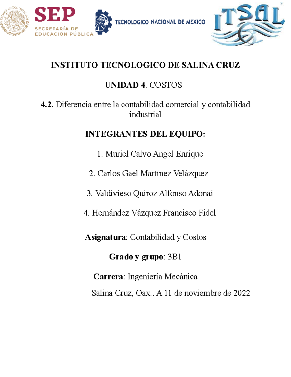 Cuadro comparativo de costos - INSTITUTO TECNOLOGICO DE SALINA CRUZ UNIDAD 4. COSTOS 4 ...