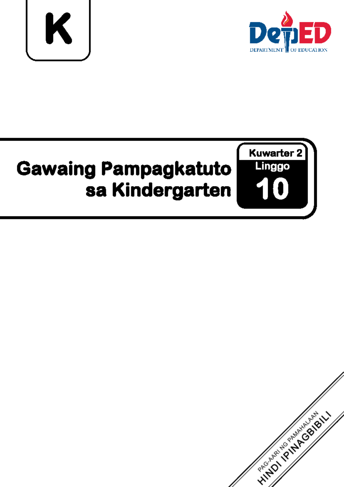 KLAS K to 10 Kuwarter 2 Linggo 10 - Gawaing Pampagkatuto Materials ...