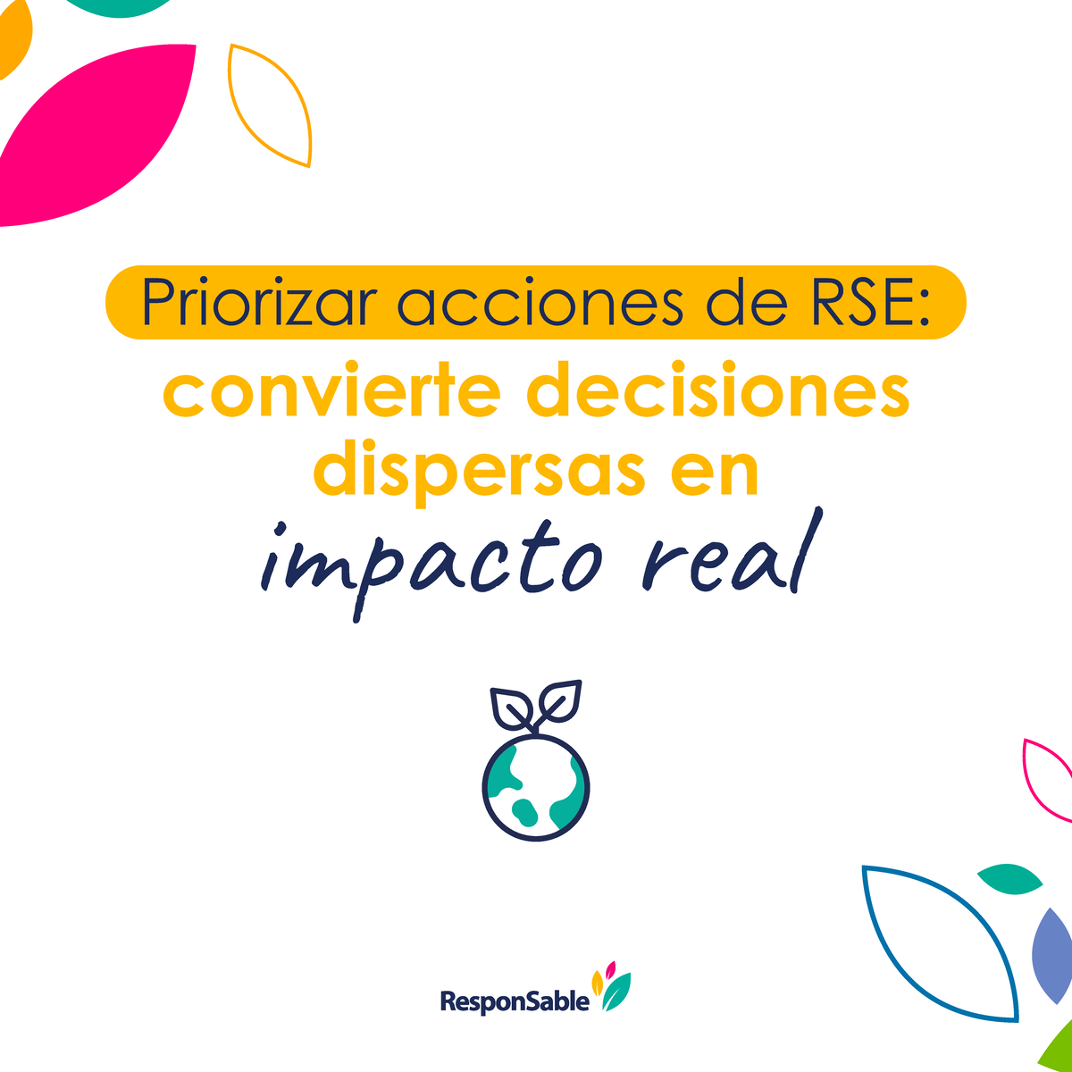 Acciones Estratégicas de RSE: De Decisiones a Impacto Real - Studocu