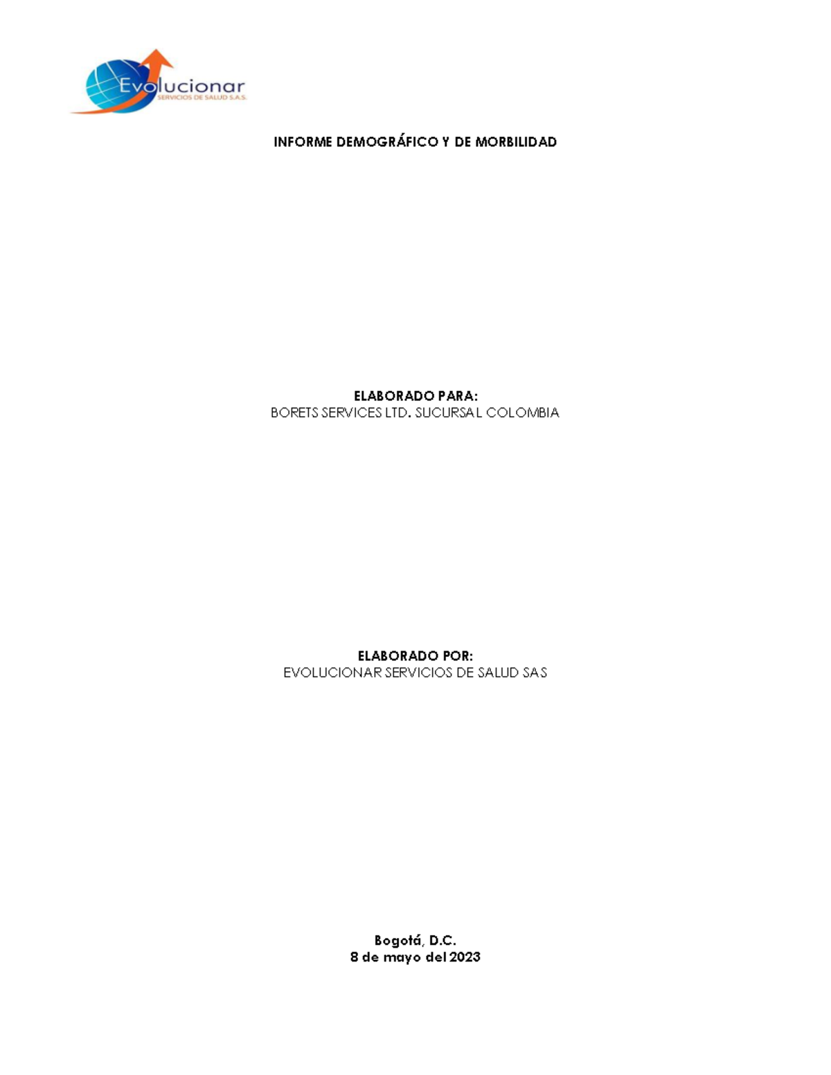 Informe Demográfico y de Morbilidad 2022 - Borets Services LTD. - Studocu