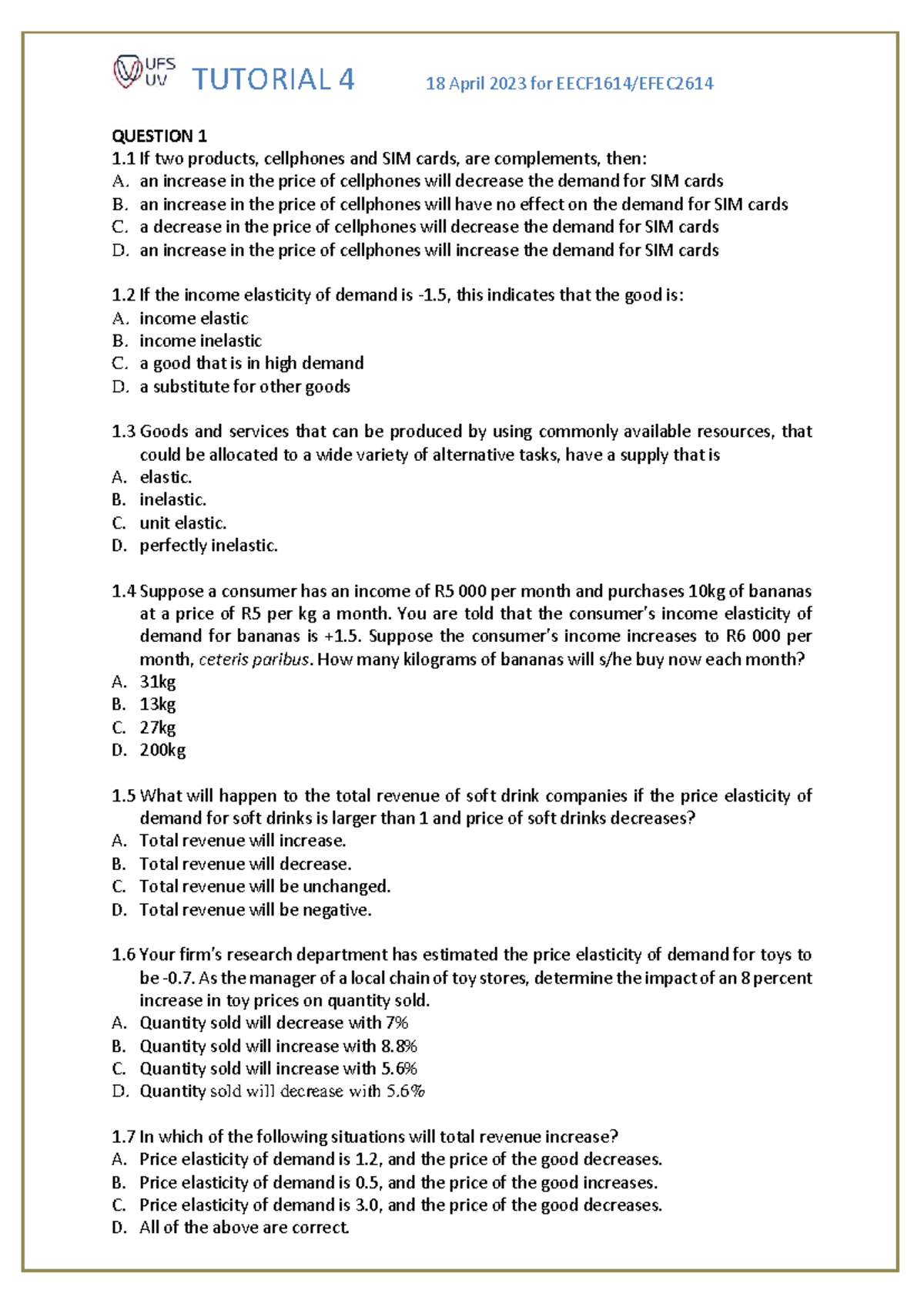Tutorial 4: Elasticity Concepts and Demand Analysis - 18 April 2023 - Studocu