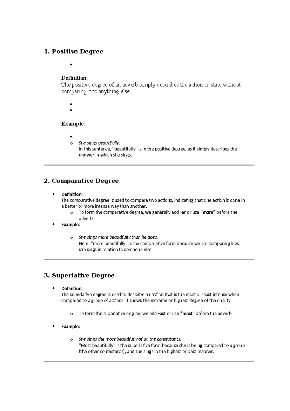 Adverb - 1. Positive Degree Definition: The positive degree of an ...