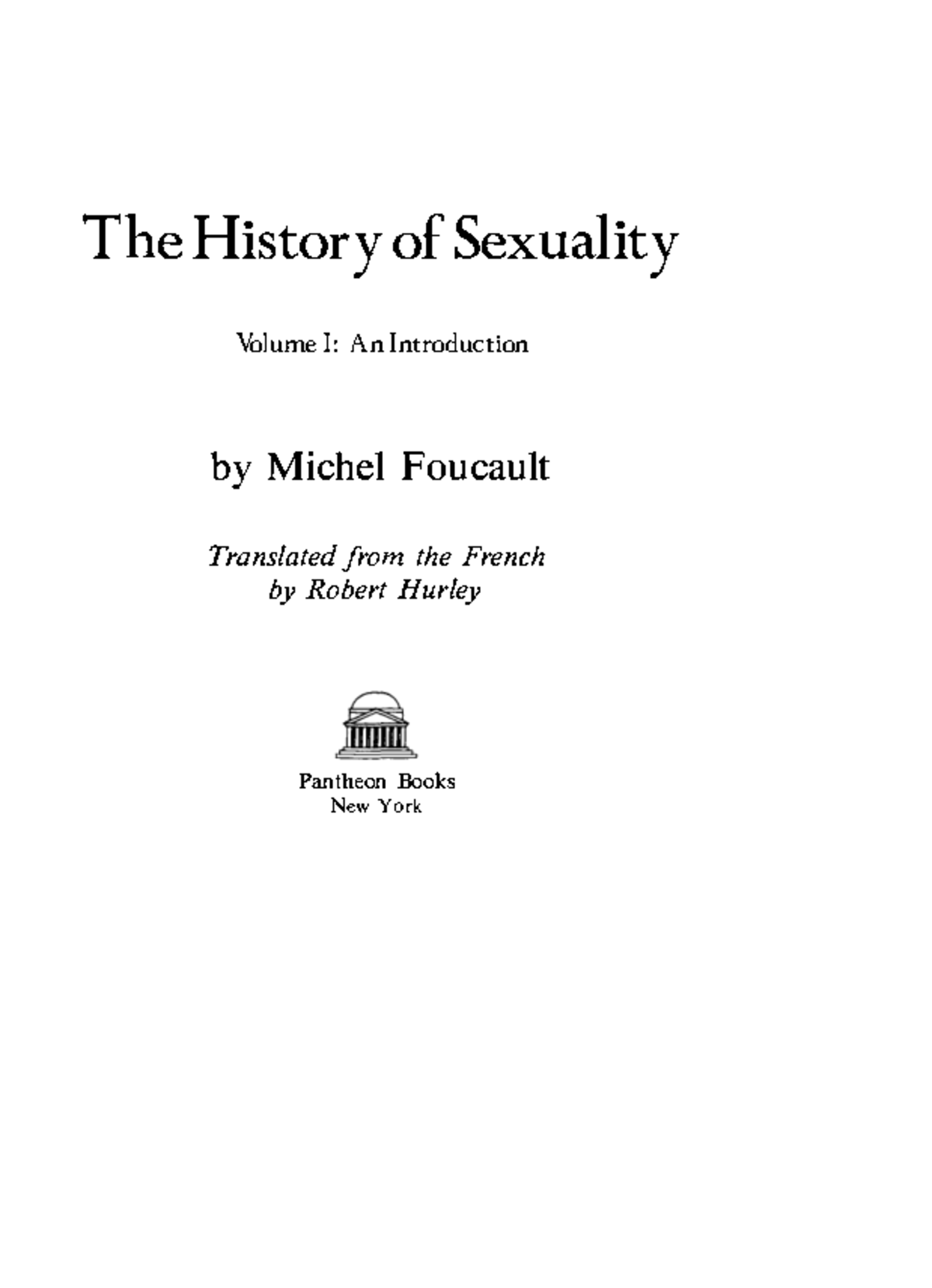 The History of Sexuality Volume I: An Intro by Michel Foucault - Studocu