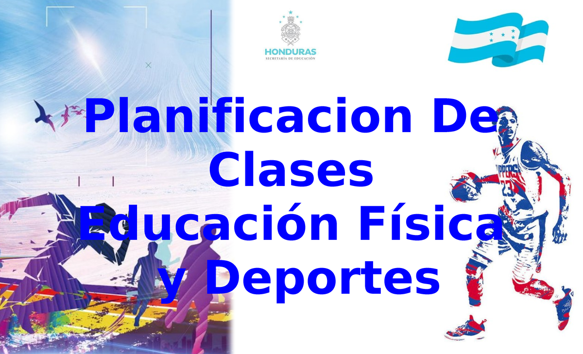 Planificador de Clases 9 EDUC. FISICA - Tercer Ciclo de Educación Básica - Studocu