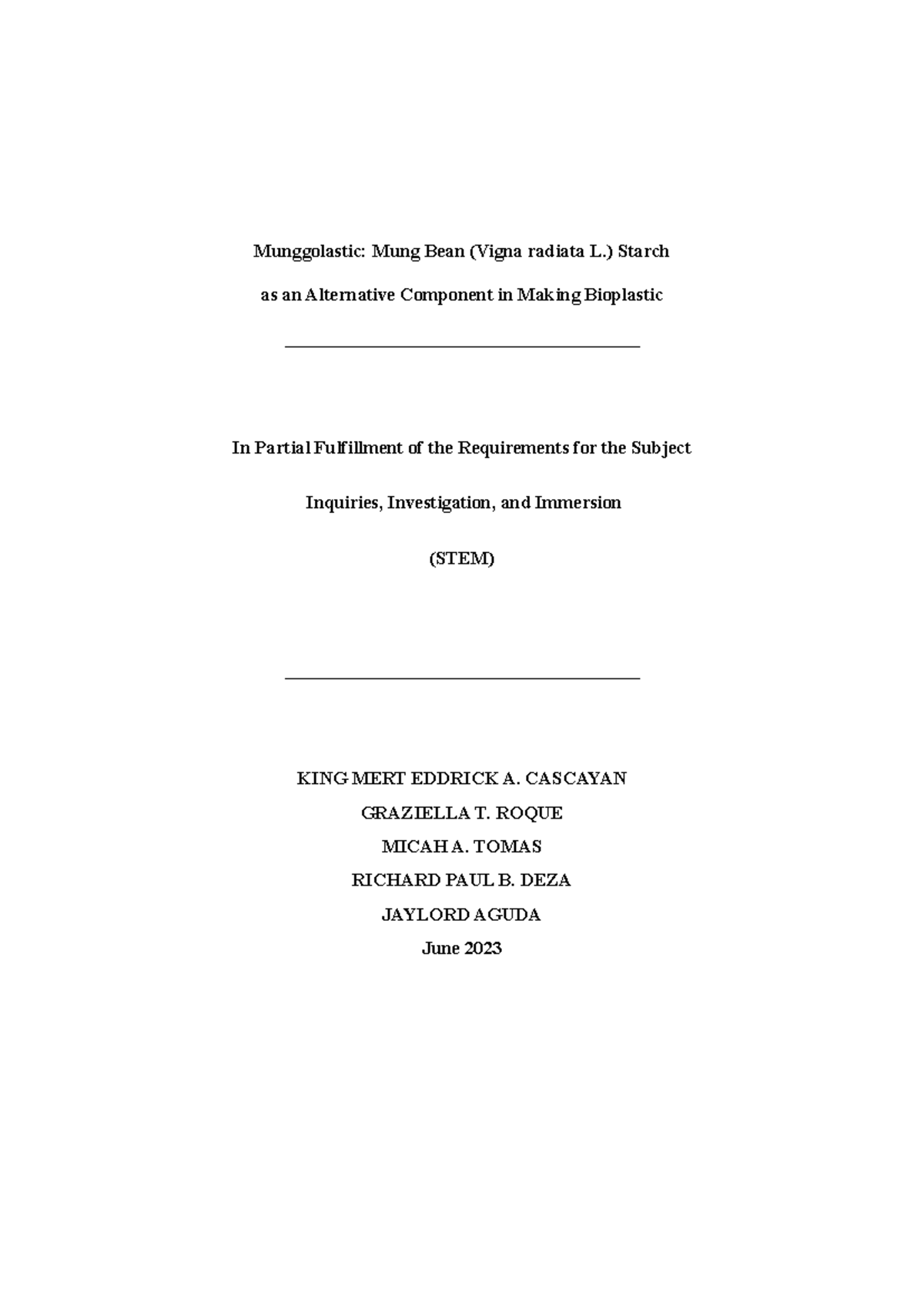 Munggolastic: Utilizing Mung Bean Starch for Biodegradable Plastics ...
