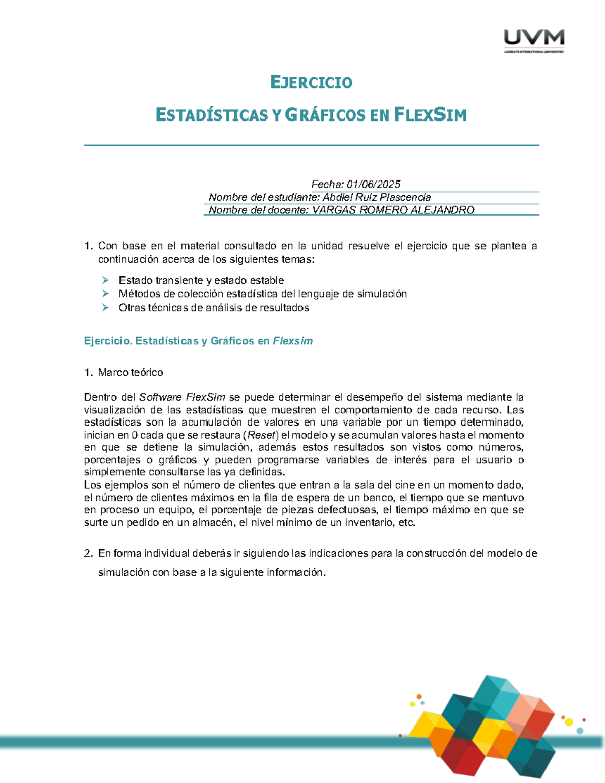 EJERCICIO DE ESTADÍSTICAS Y GRÁFICOS EN FLEXSIM - ACTIVIDAD 9 - Studocu