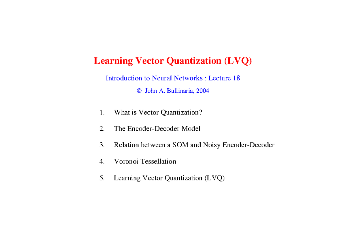 Unit-2-LVQ - Unit-2-LVQ - Learning Vector Quantization (LVQ ...