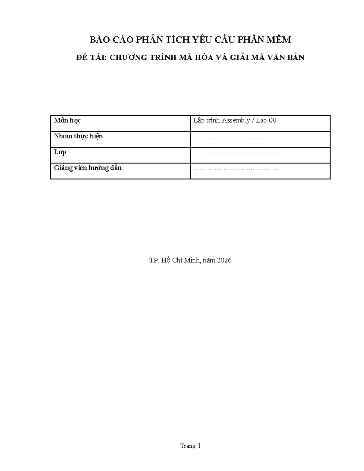 BÁO CÁO PHÂN TÍCH YÊU CẦU PHẦN MỀM Môn Lập trình Assembly - Đề tài Mã ...