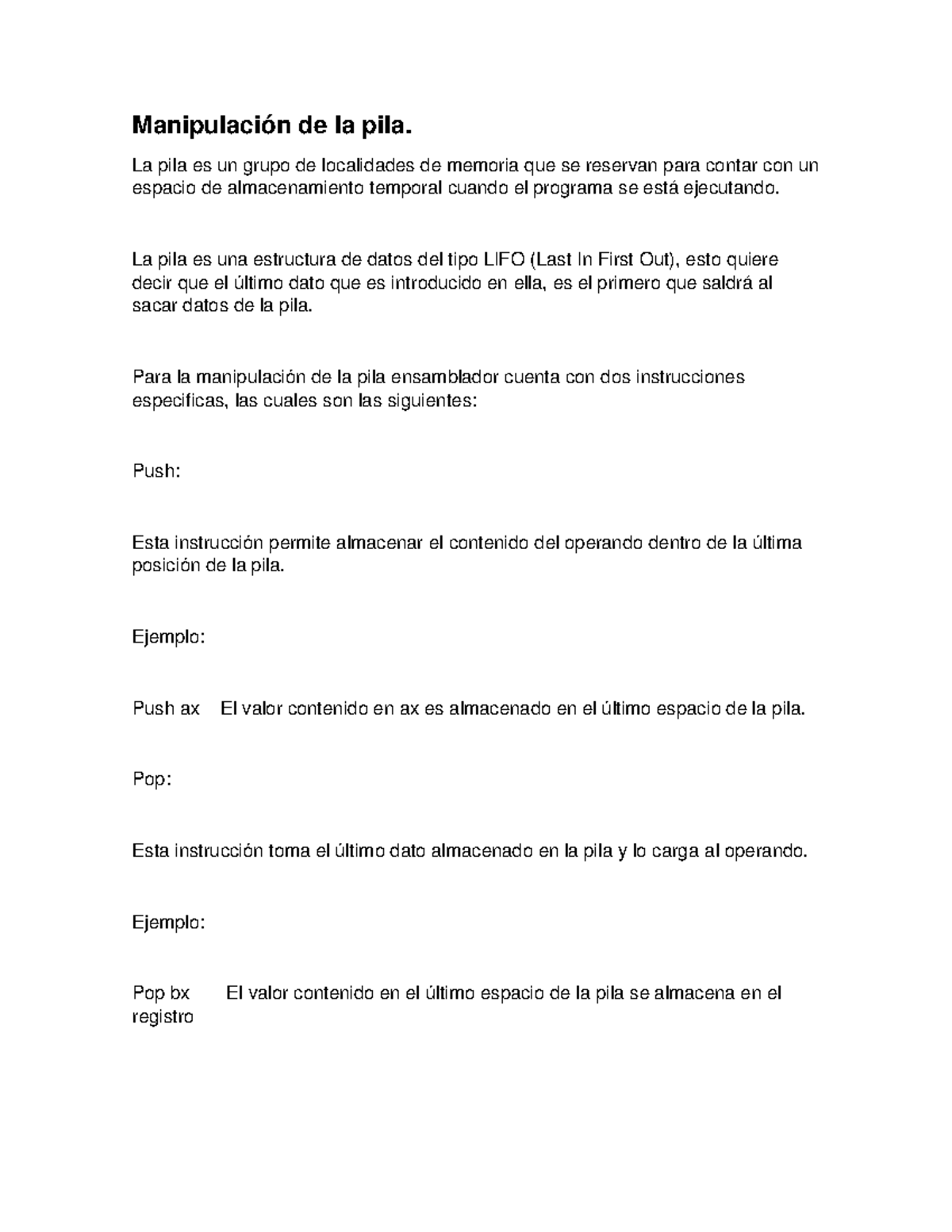 Manipulación de la pila, comandos logicos y Vectores - Manipulación de la pila. La pila es un ...