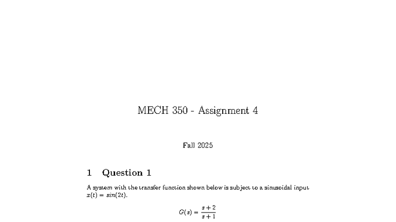 MECH 350 F25 Assignment 4: Transfer Function Analysis and Bode Plot ...
