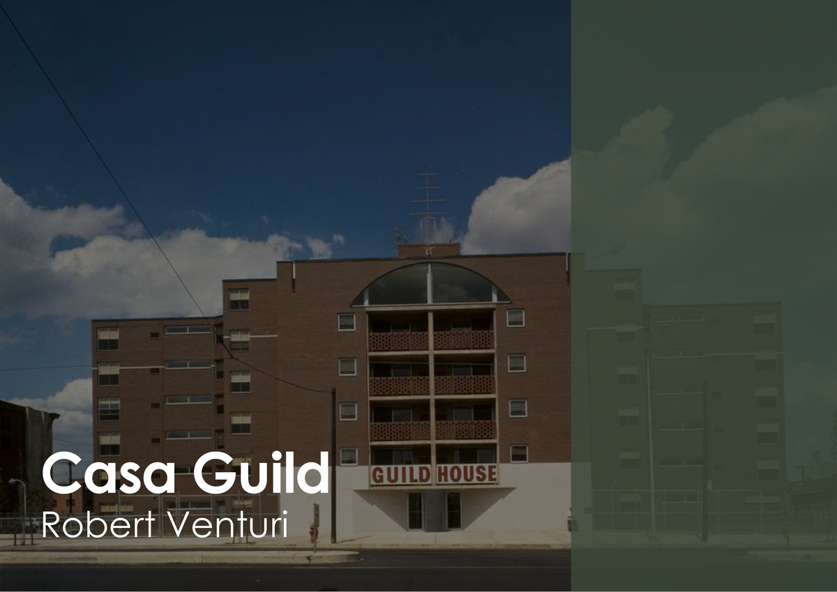 CASA Guild - Características de la Arquitectura de Venturi - Studocu