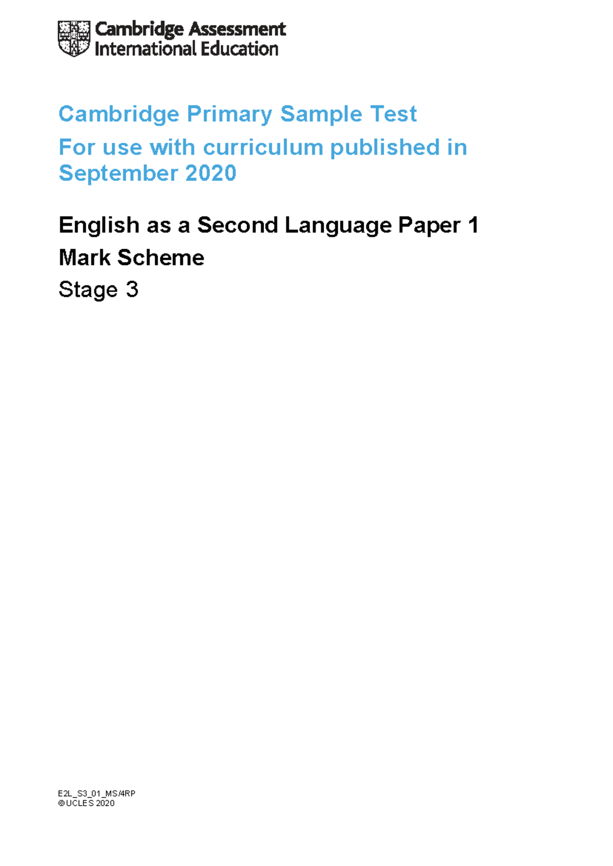 ESL Stage 3 2020 Paper 1 Mark Scheme - Cambridge Primary Test - Studocu
