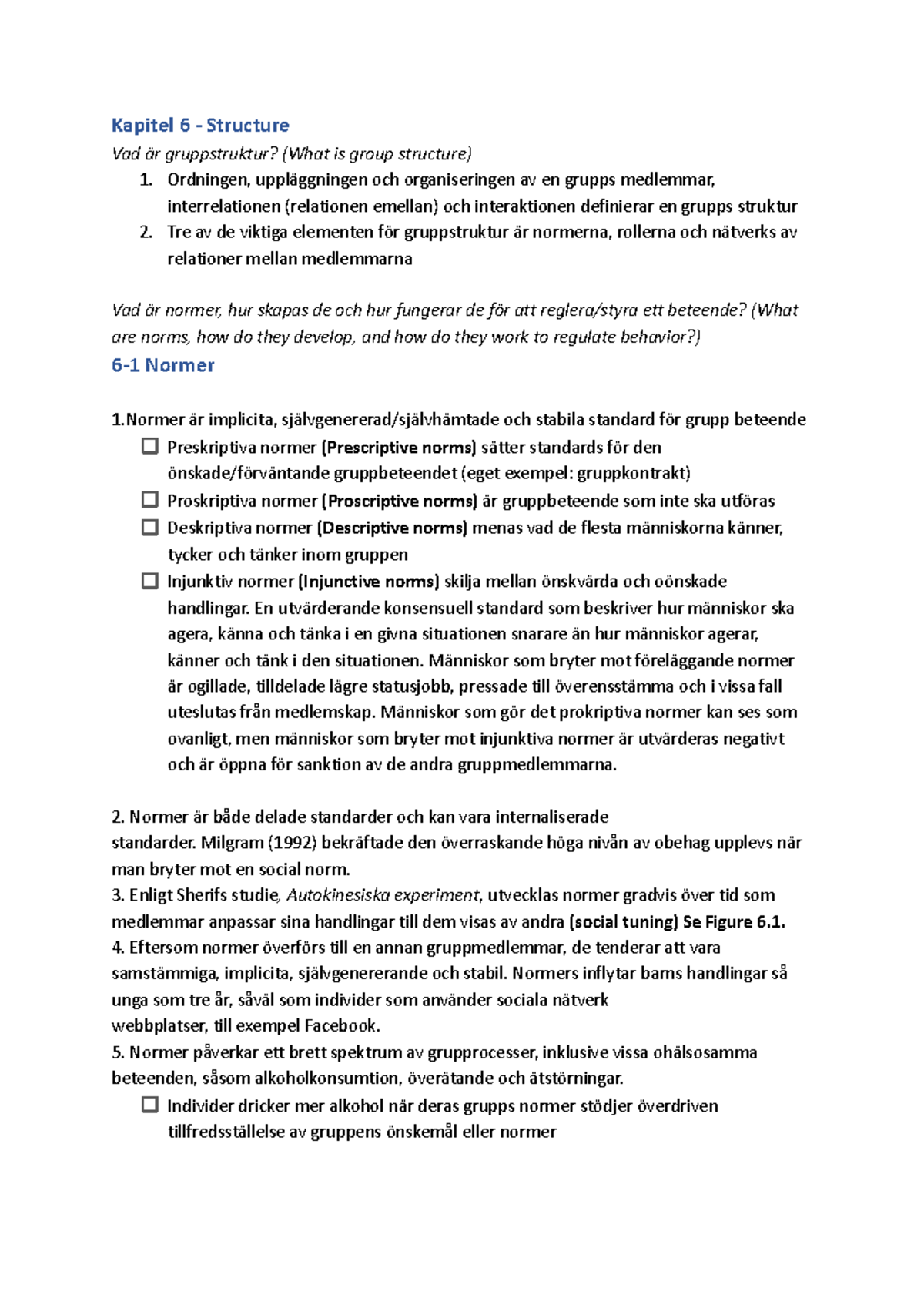 Group dynamics forsyth kap 6 - Kapitel 6 - Structure Vad är ...