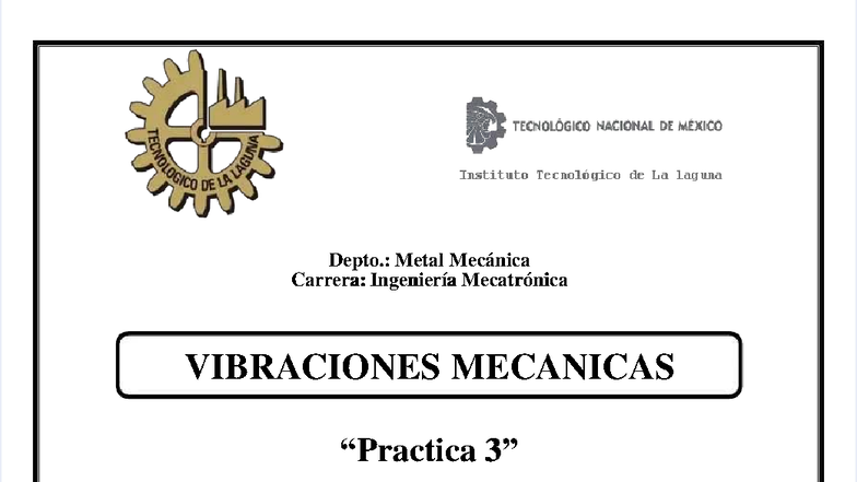 Práctica 3: Desbalanceo de Rotores en Ingeniería Mecatrónica - Studocu