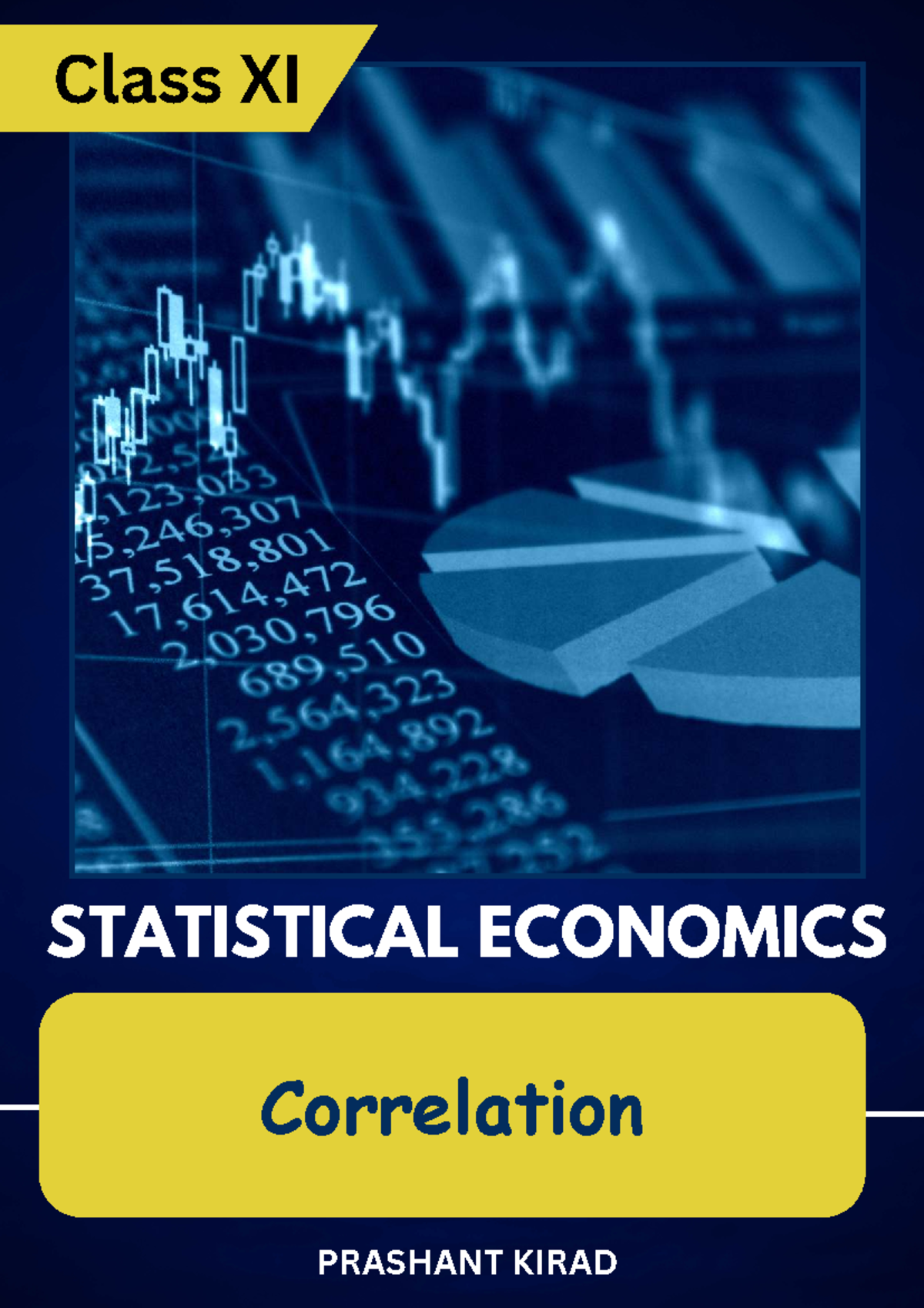 Class XI STATISTICAL ECONOMICS Ch 11 Correlation Overview - Studocu