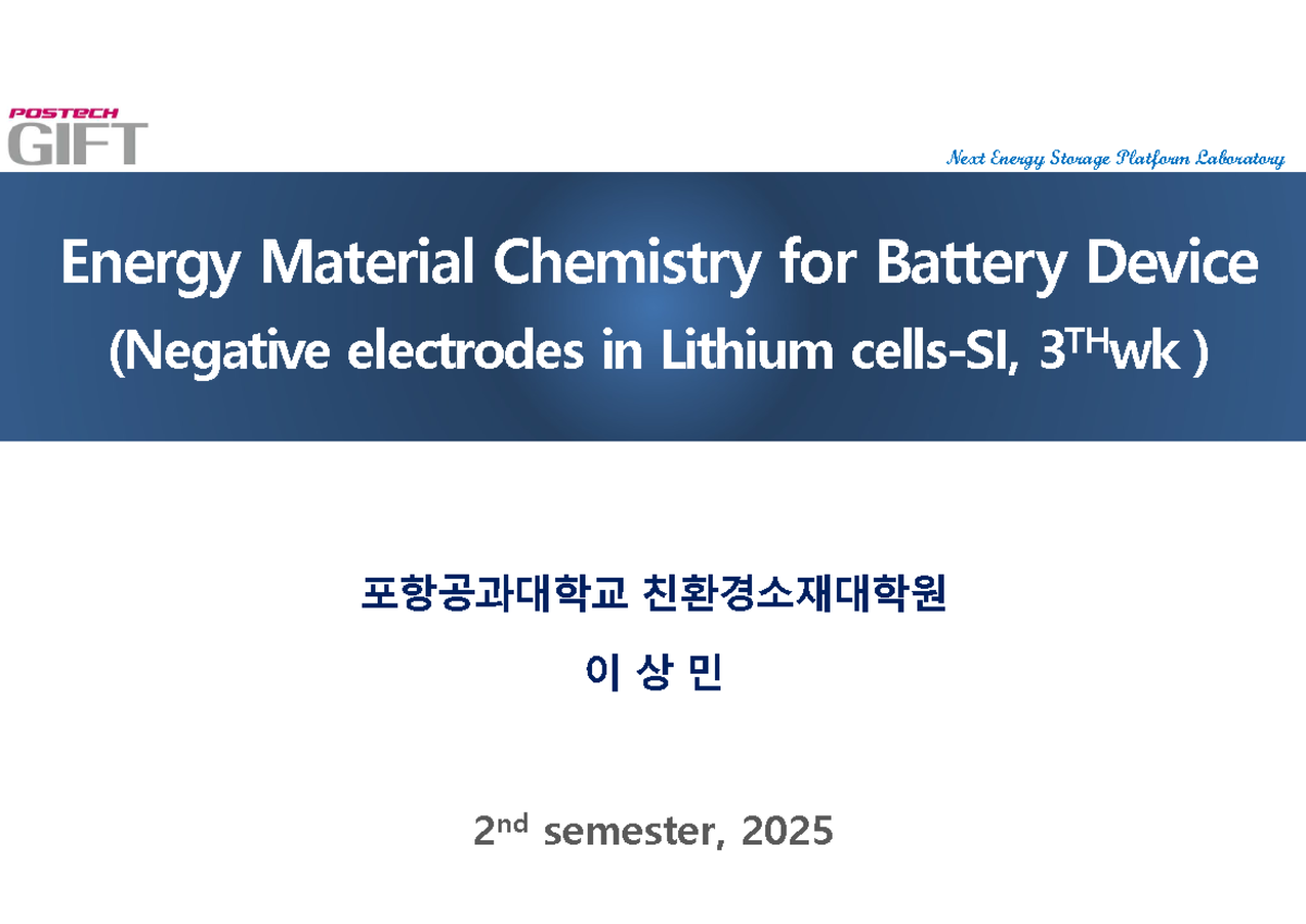 2025 2nd Sem Energy Material Chemistry Lab: Negative Electrodes (SI ...