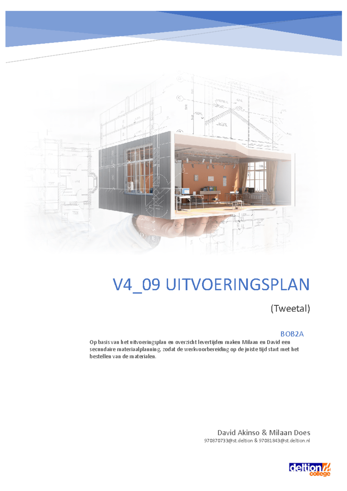 V4 09 Uitvoeringsplan (Tweetal) - Secundaire Materiaalplanning ...