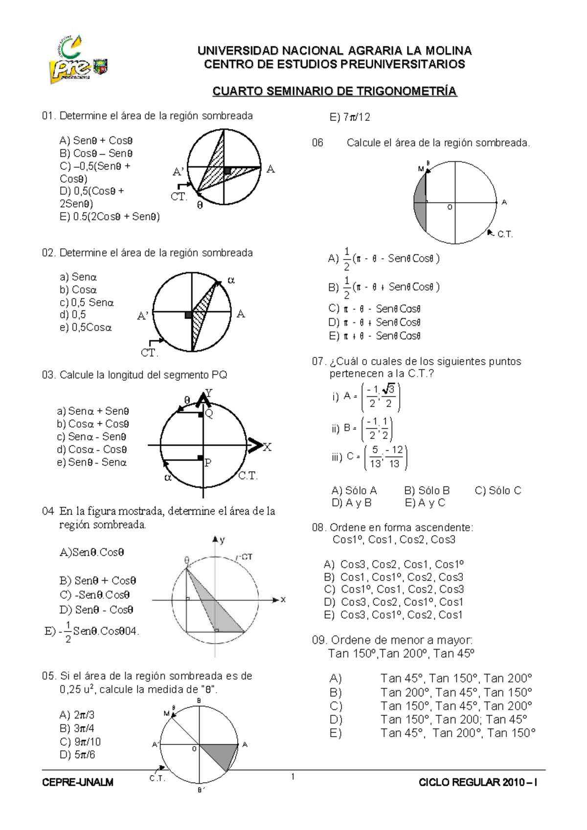 Trigonometría - Exámenes y Ejercicios - SEM4 2010-I - Studocu