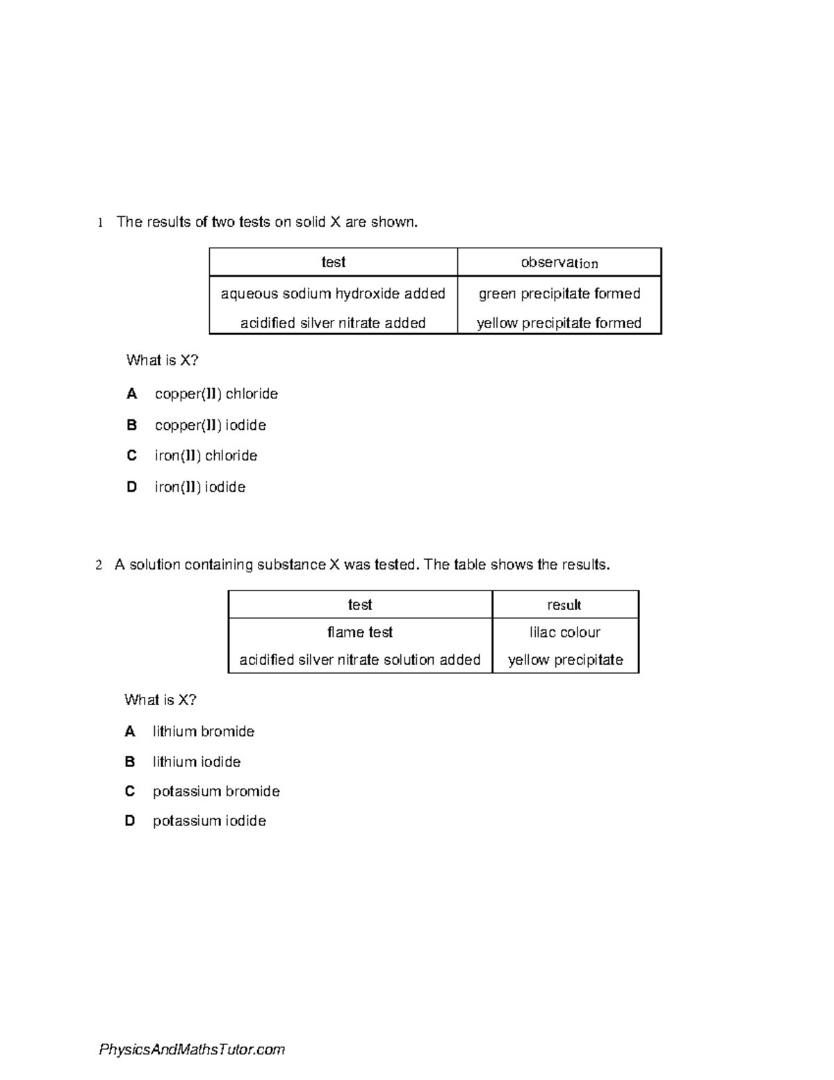 Identification of Ions & Gases (Multiple Choice) QP - 1 The results of ...